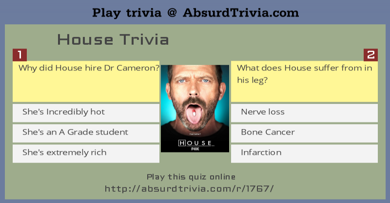 House Trivia