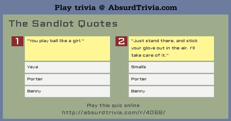 Trivia Quiz : The Sandlot Quotes