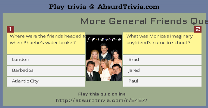 Trivia Quiz : More General Friends Questions