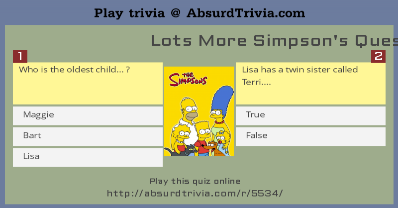 Trivia Quiz : Lots More Simpson's Questions