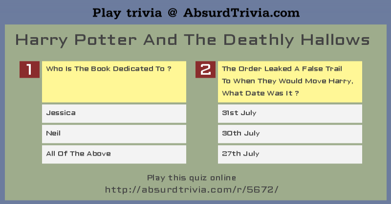 Trivia Quiz : Harry Potter And The Deathly Hallows