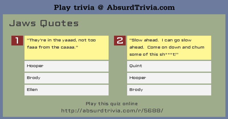 Trivia Quiz : Jaws Quotes