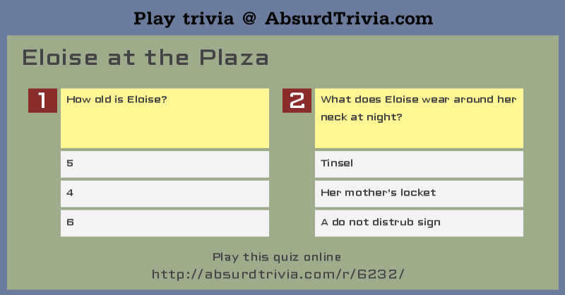 Trivia Quiz : Eloise at the Plaza