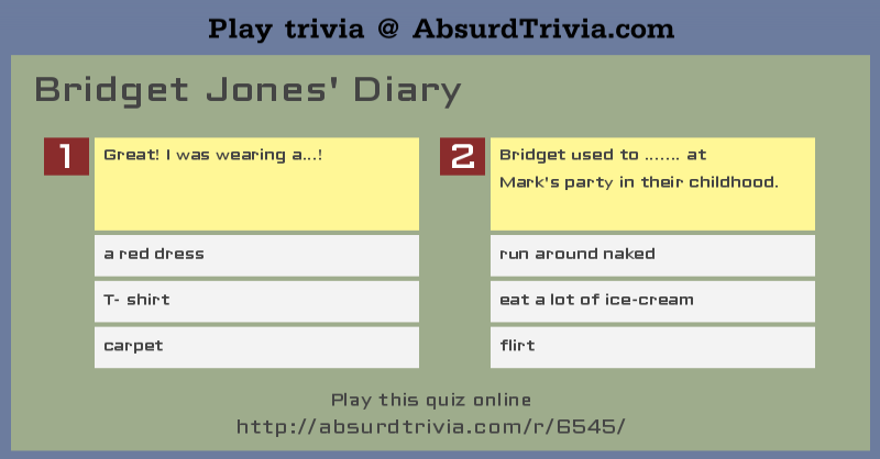 Trivia Quiz : Bridget Jones' Diary