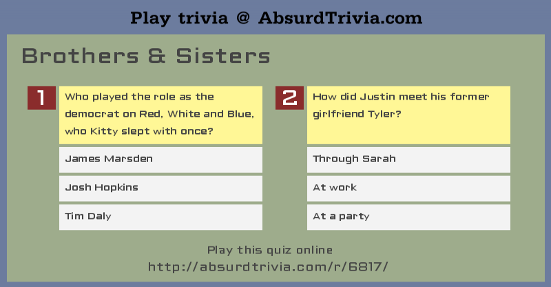 Trivia Quiz : Brothers & Sisters