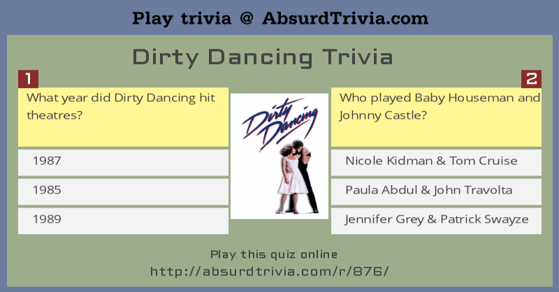 Dirty Dancing Trivia